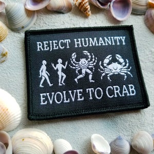 Reject Humanity, Evolve to Crab - Woven Patch - Carcinization Evolution ...