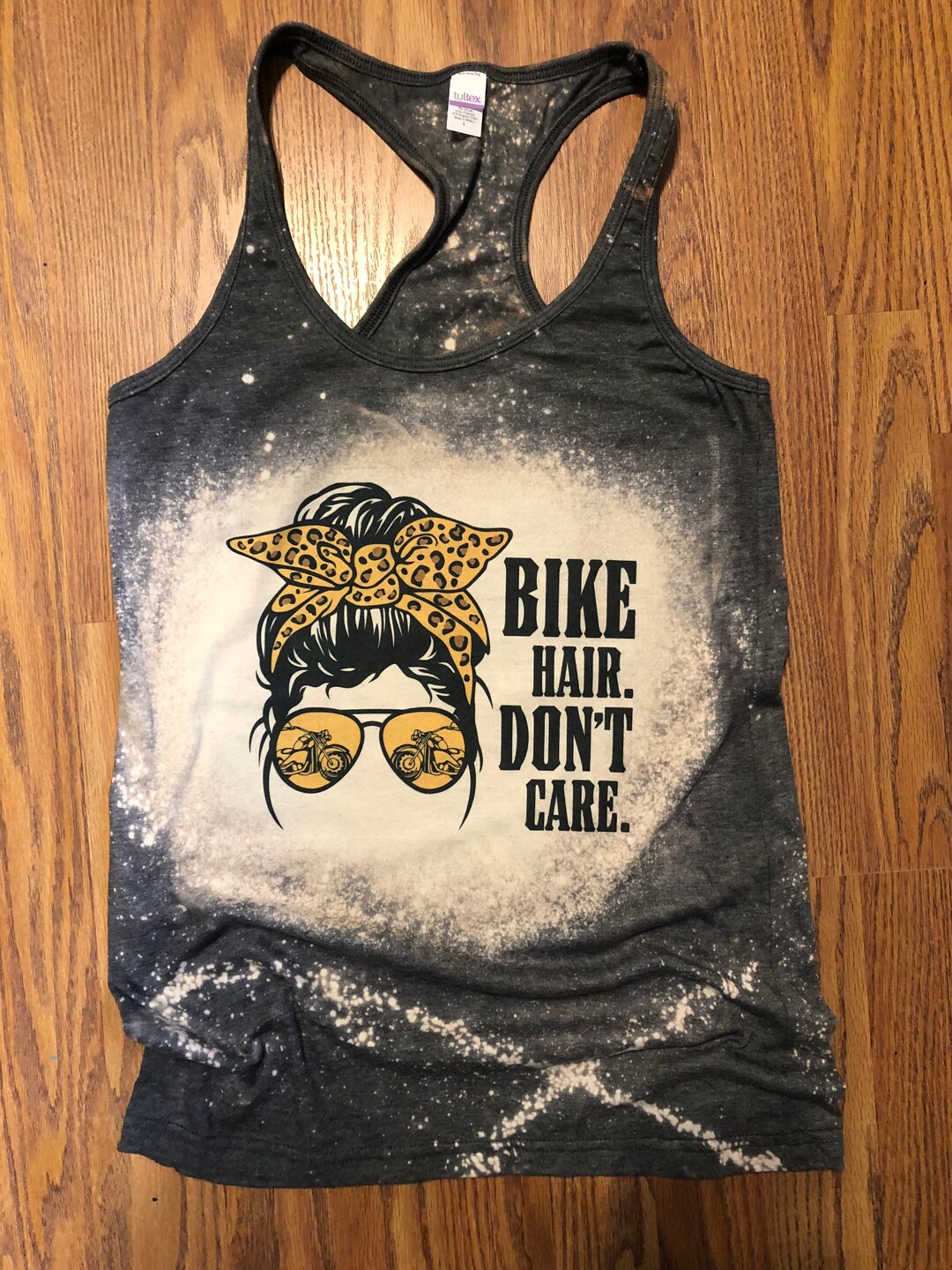 Bike Hair Dont Care Bleach Tank Top. Motorcycle Hair Messy Bun Design ...
