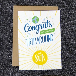PRINTABLE Birthday Greeting Card | Congrats on Another Trip Around the ...