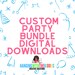 Custom Party Package Party Package Digital Party Pack | Etsy