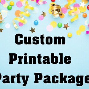 Custom Party Package Party Package Digital party pack | Etsy