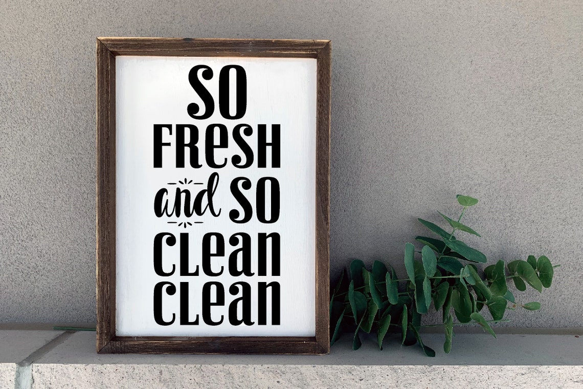 So Fresh and so Clean Clean Digital Download File PNG SVG DXF Vector ...