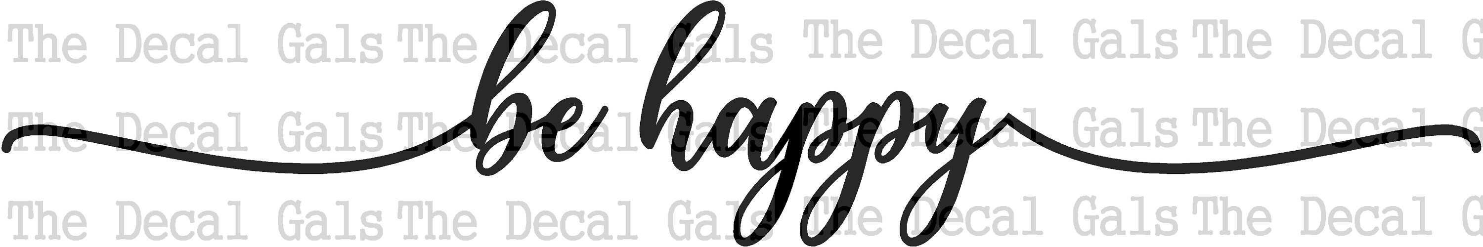 Be Happy Design Digital Download EPS DXF SVG Vector Art - Etsy