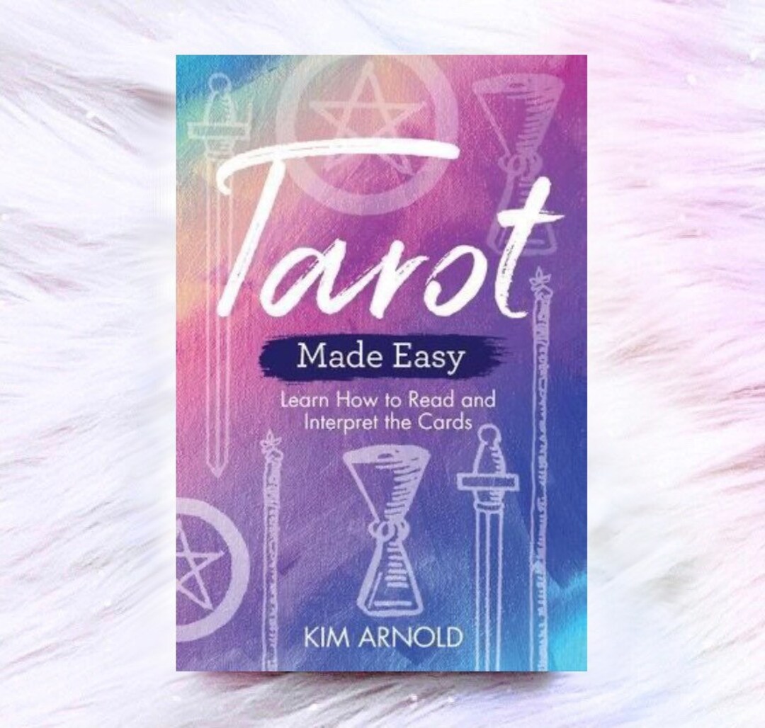 Tarot Made Easy: Learn How to Read & Interpret the Cards, Paperback ...