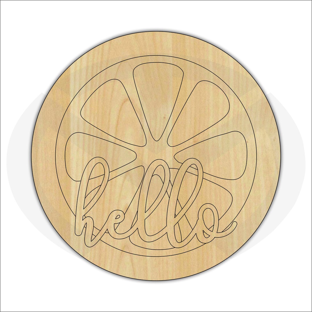 DIY LEMON HELLO Sign - Etched Design - Unfinished Wood Laser Cut ...