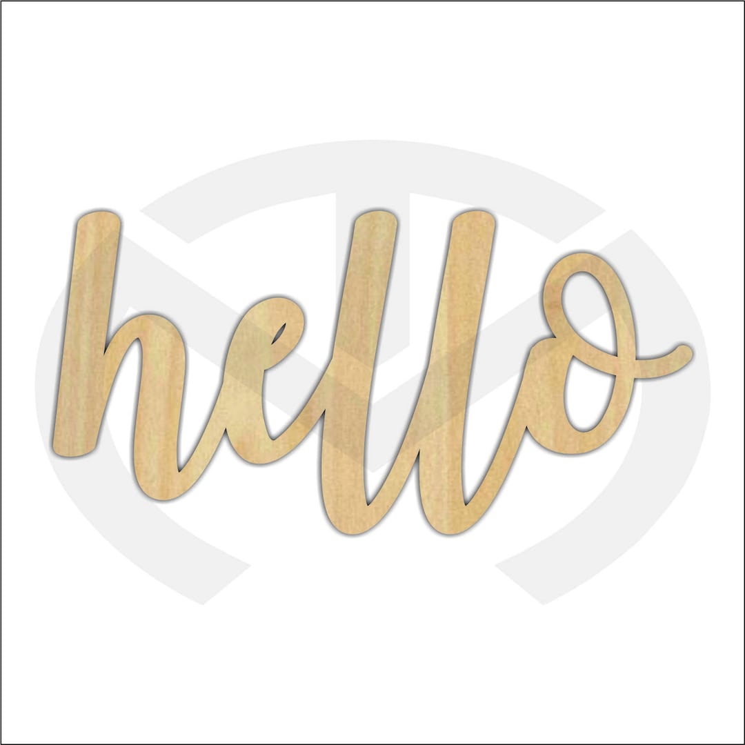 Unfinished Wood Calligraphy Script Word Hello Laser Cut, Smaller Sizes ...