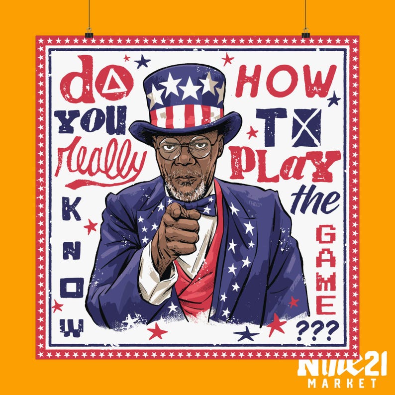 PLAY THE GAME Poster - Samuel L Jackson Uncle Sam From Kendrick Lamar's ...