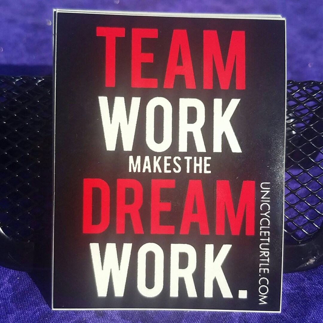 Teamwork Makes the Dream Work Sticker - Etsy