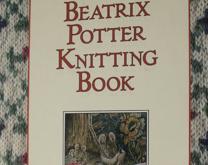 Beatrix Potter Knitting Book 50 Patterns for ADULTS and - Etsy