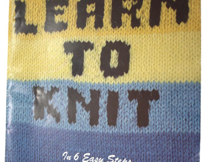 LEARN to Knit Book Knitting for Beginners IN 6 EASY Steps for Left and ...