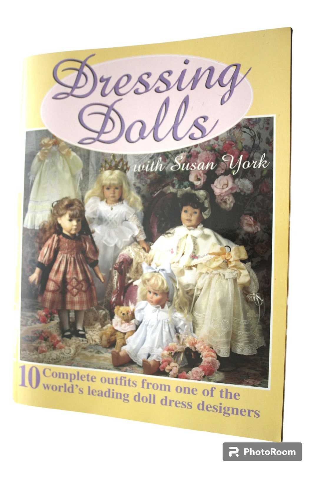 DRESSING DOLLS Book of Doll Clothes Patterns, Heirloom Sewing by Susan ...