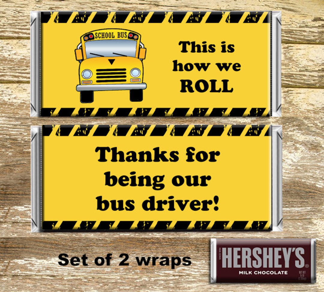 Full Sized Candy Wrapper - Bus Driver Appreciation, Bus Driver Gift ...