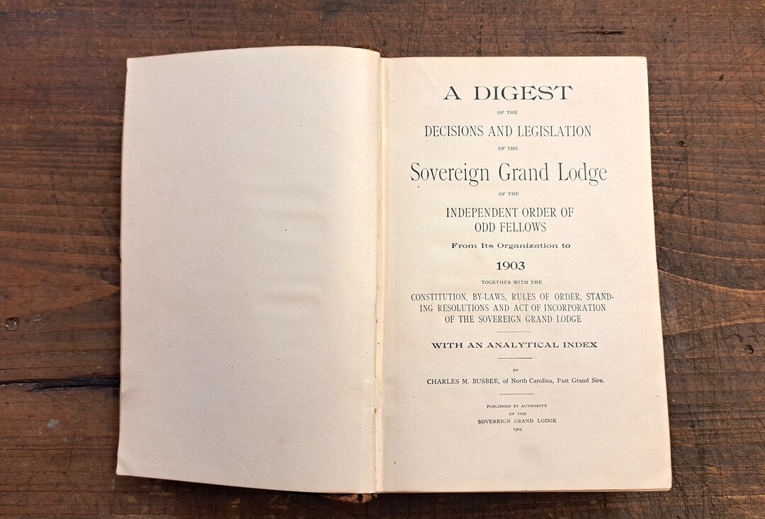 Antique 120 Year Old IOOF Digest Decisions Legislation Sovereign Grand ...