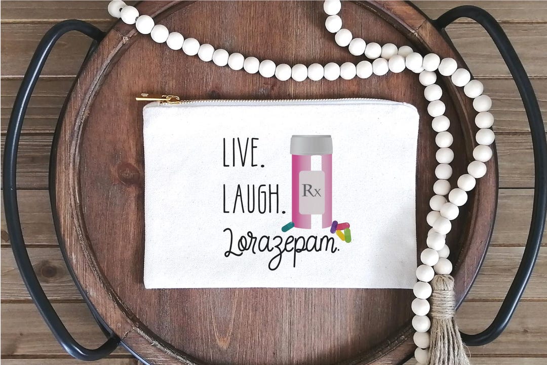 Live Laugh Lorazepam Cosmetic Bag: Snarky Makeup Bag Gift - Etsy
