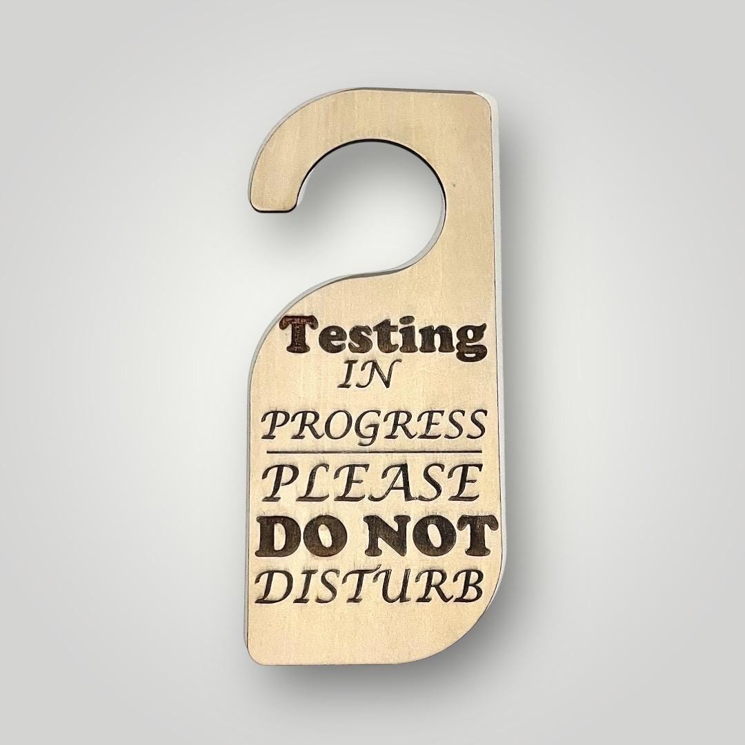 Door Knob Hanger, Testing in Progress, Do Not Disturb, Door Sign ...