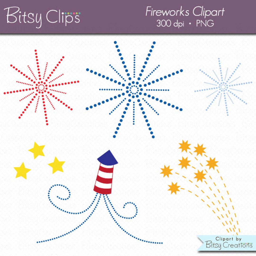 Fireworks Clipart Digital Art Set INSTANT DOWNLOAD Independence Day ...