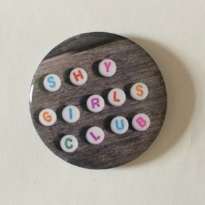 SHY GIRLS CLUB Pin 2.25 Inch Button Shy Girls Club Badge - Etsy