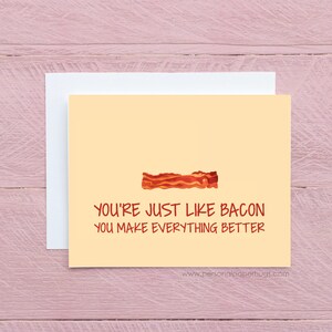Funny Bacon Card for Bacon Lover / LDR Card / Funny Relationship Card ...