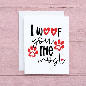 Valentine Card From the Dog I Woof You Card From the Dog - Etsy