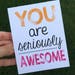 Friendship Card / Card for Friend / Best Friend Card / You Are Awesome ...