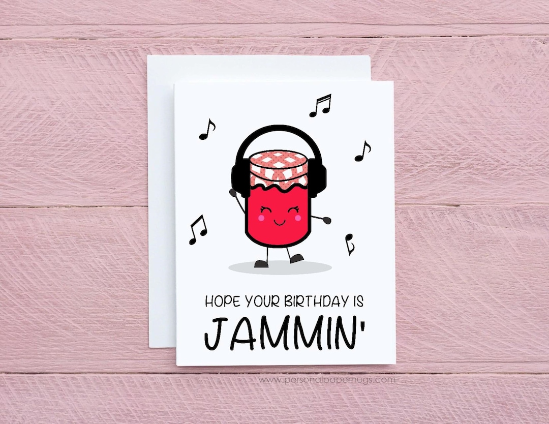 Punny Happy Birthday Card for Music Lovers, Jam Pun Card, Cute Birthday ...