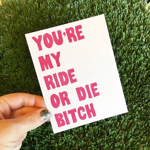 Ride or Die Card Funny Friendship Card Best Friend Card Thank You for ...