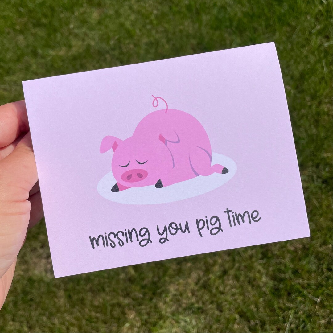 Miss You Pig Time Long Distance Missing You Animal Puns Card - Etsy