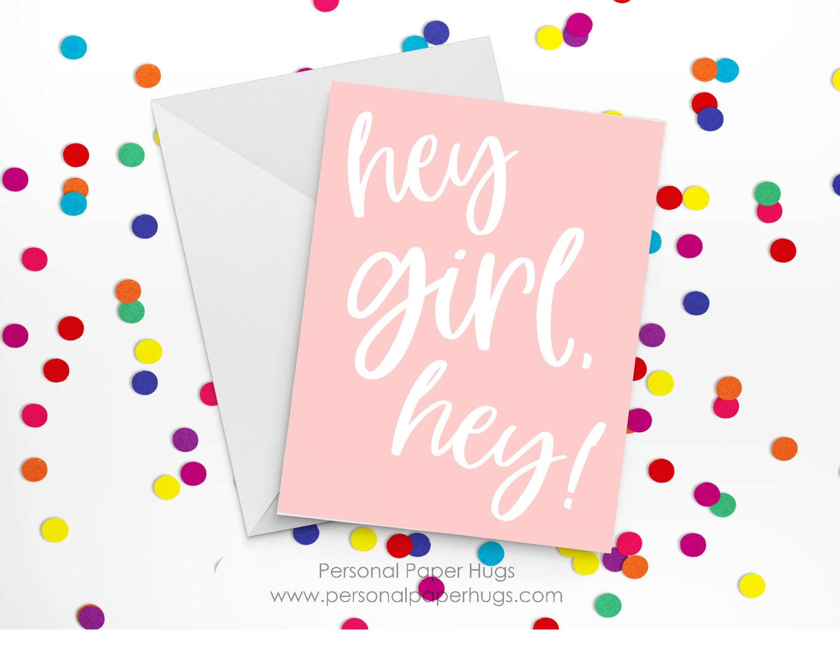 Hey Girl Card Hey Girl Hey Funny Friendship card | Etsy