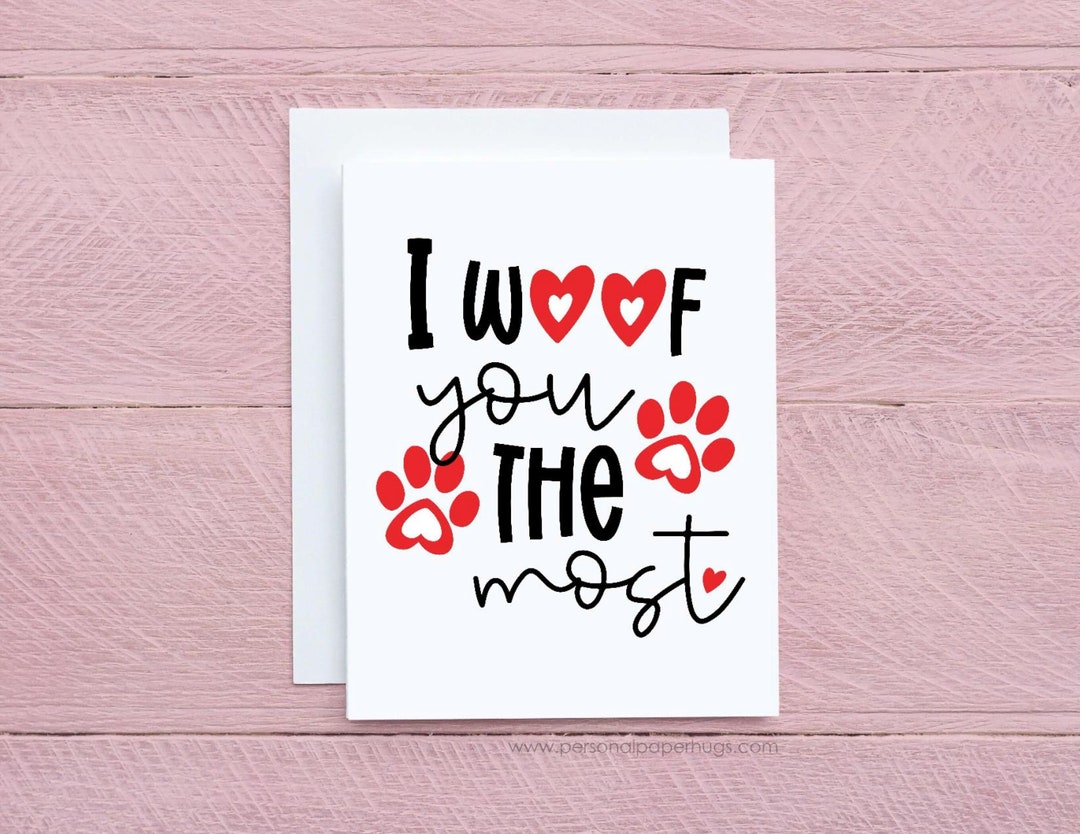 Valentine Card From the Dog I Woof You Card From the Dog - Etsy