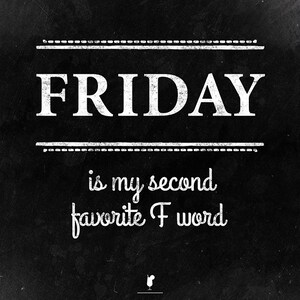 Funny Wall Sign: Friday is My Favorite F Word. Funny Office - Etsy