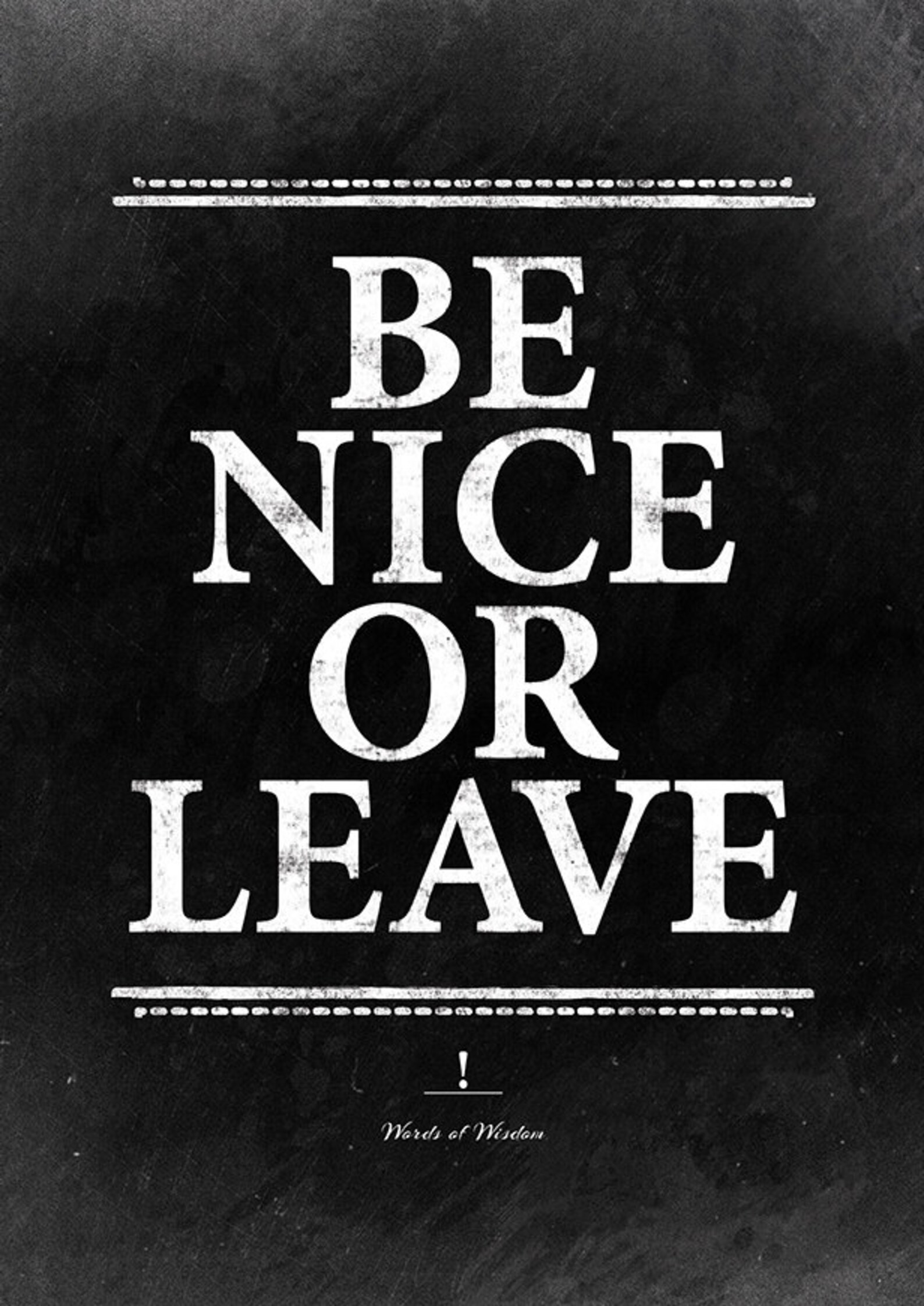 Be Nice or Leave. Funny Print. College Decor. Welcome Sign. Instant ...