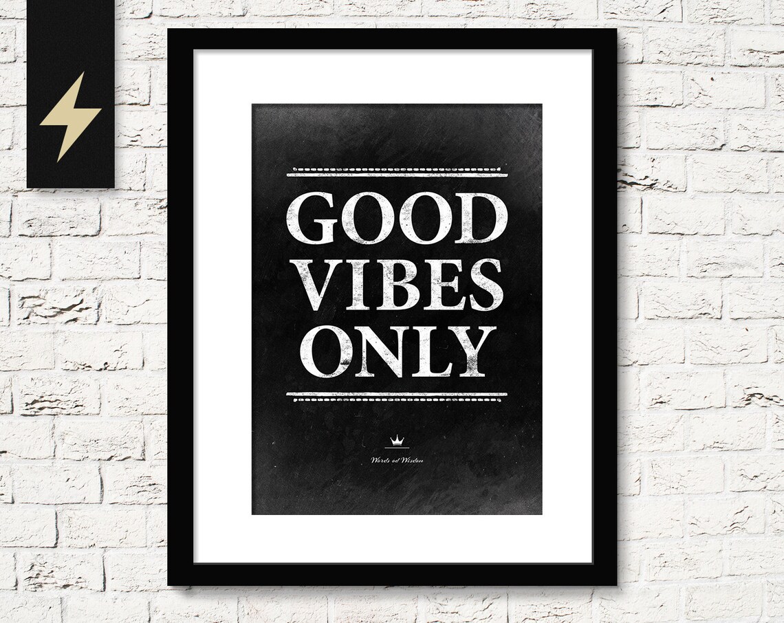 Inspirational Quote Print. Good Vibes Only. Inspiring Quote. Dorm Decor ...