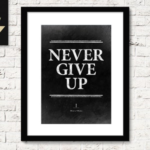 Never Give Up. Motivational Wall Art. Inspirational Poster. Fitness ...