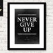 Never Give Up. Motivational Wall Art. Inspirational Poster. Fitness ...