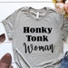 Honky Tonk Woman Shirt Nightclub Shirts Beer Drinking - Etsy