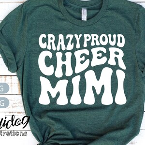 Crazy Proud Cheer Mimi Svg Cheer Mimi Shirt Svg Cheerleader Mimi Shirt ...