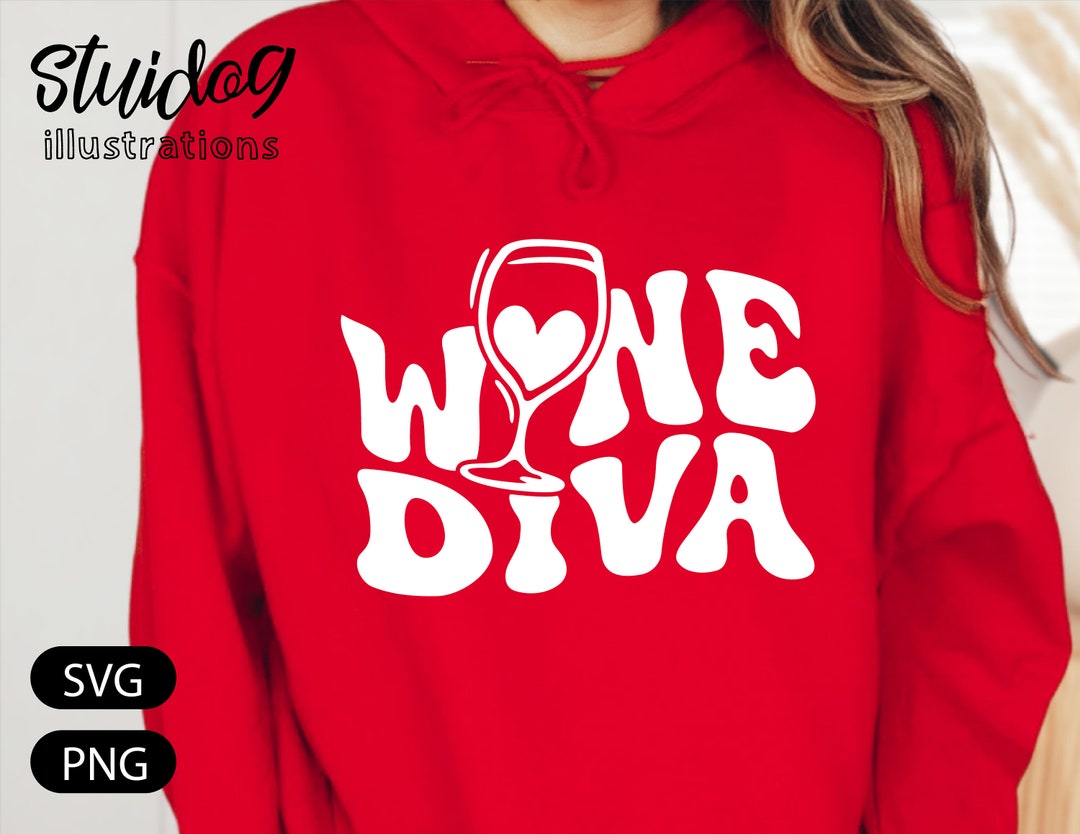 Wine Diva Svg Wavy Text Wine Girl Svg Shirt Svg Love Wine Shirt Svg Download Wine Humor Svg ...