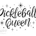 Pickleball Queen Svg Pickle Ball Queen Shirt Svg Queen of Pickleball ...