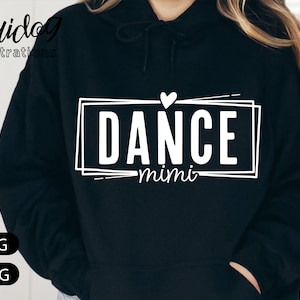 Dance Mimi Svg Dance Mimi Shirt Svg Love Dance Svg Png Download Dance ...