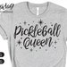 Pickleball Queen Svg Pickle Ball Queen Shirt Svg Queen of Pickleball ...
