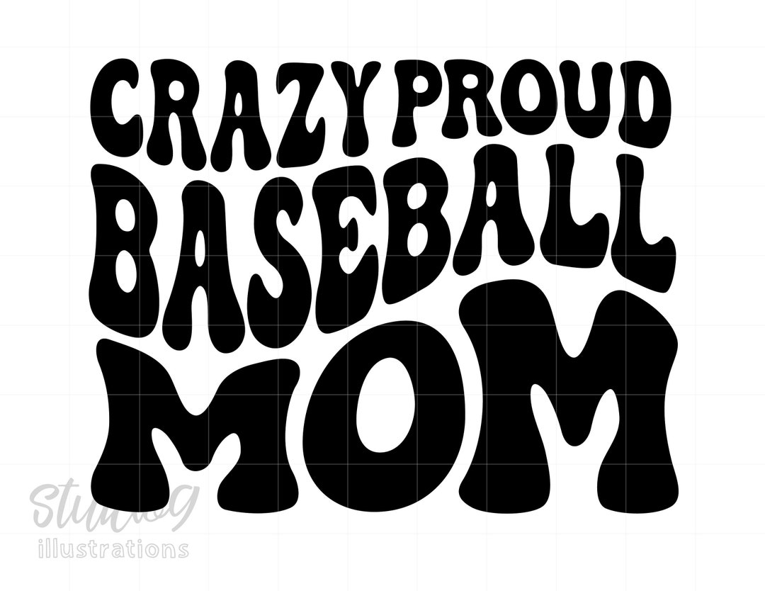 Crazy Proud Baseball Mom Svg, Baseball Mom Shirt Svg, Baseball Mom ...