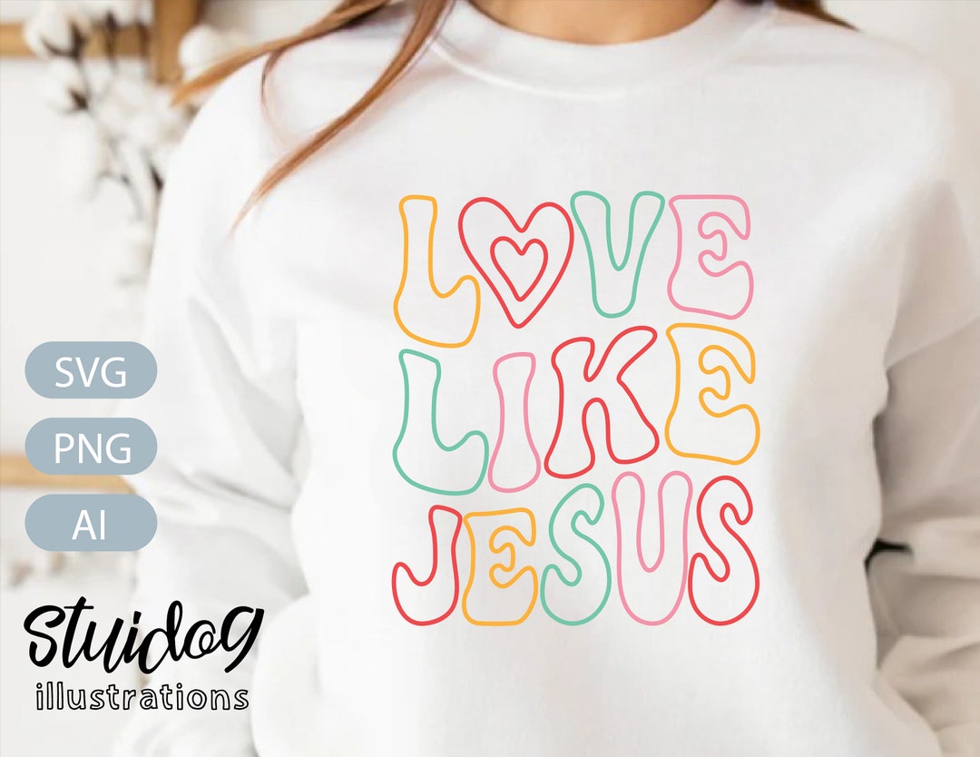 Groovy Love Like Jesus Svg Christian Svg Svg Png Download - Etsy