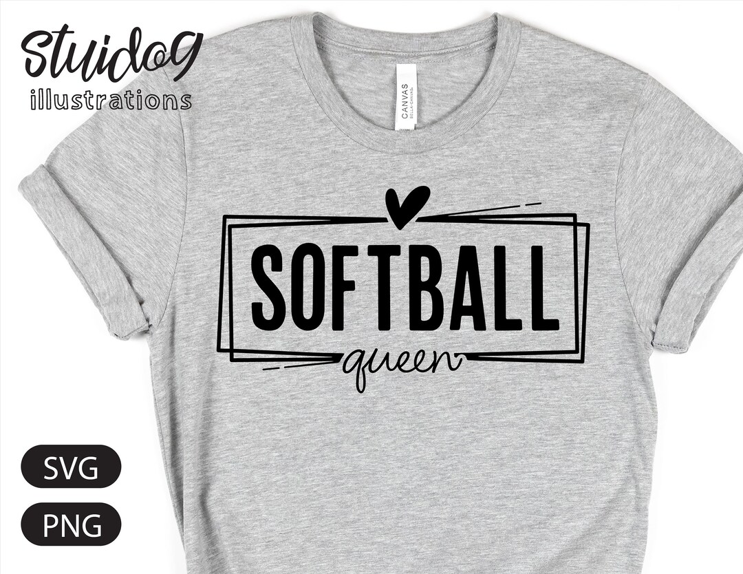 Softball Queen Svg Softball Queen Shirt Svg Softball Svg Png Cricut ...
