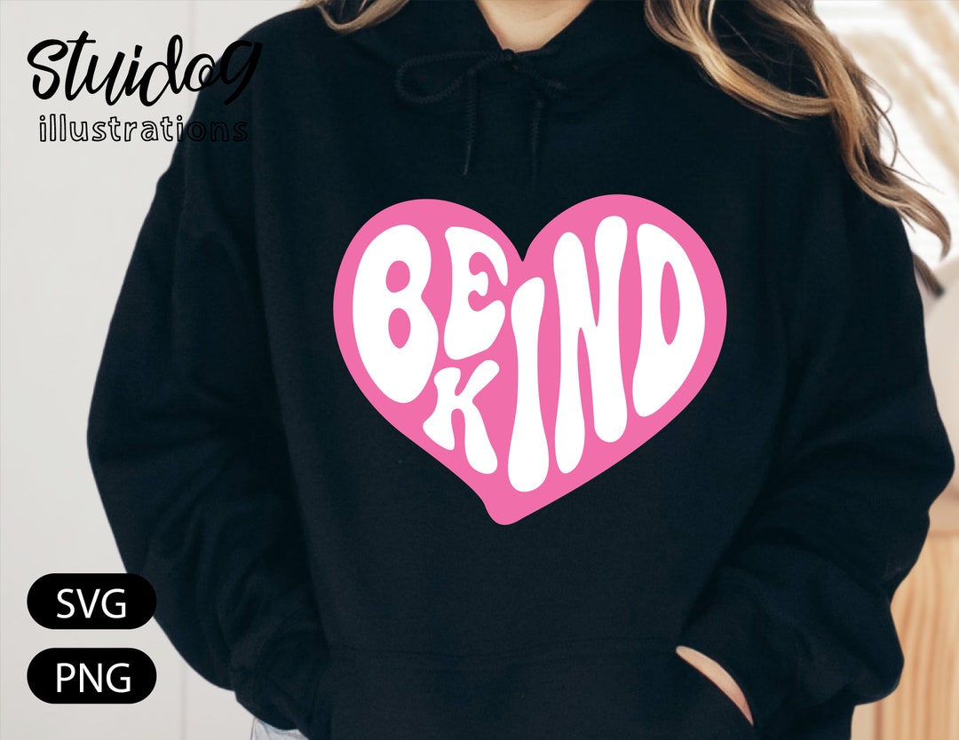 Be Kind Heart Svg Boho Kindness Svg Png Download Inspirational Svg Be ...