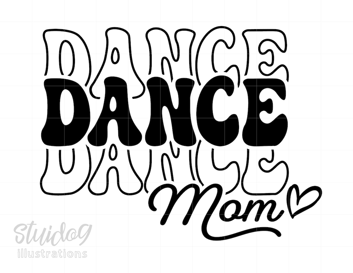 Dance Mom Svg Dance Mom Shirt Svg Love Dance Mom Svg Png - Etsy