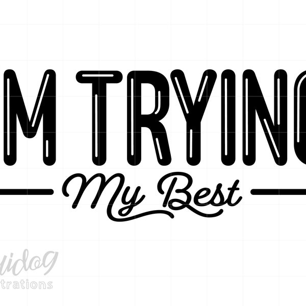 Trying My Best Shirt - Etsy