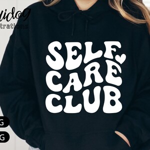 Self Love Svg, Self Care Club Svg, Motivational Svg, Inspirational Svg ...