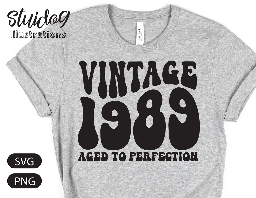 1989 Birthday Svg Download, Born in 1989 Svg, Vintage 1989 Shirt Svg ...