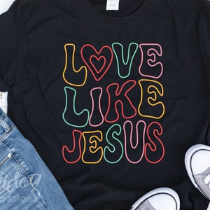 Groovy Love Like Jesus Svg, Christian Svg Svg Png Download, Religious ...
