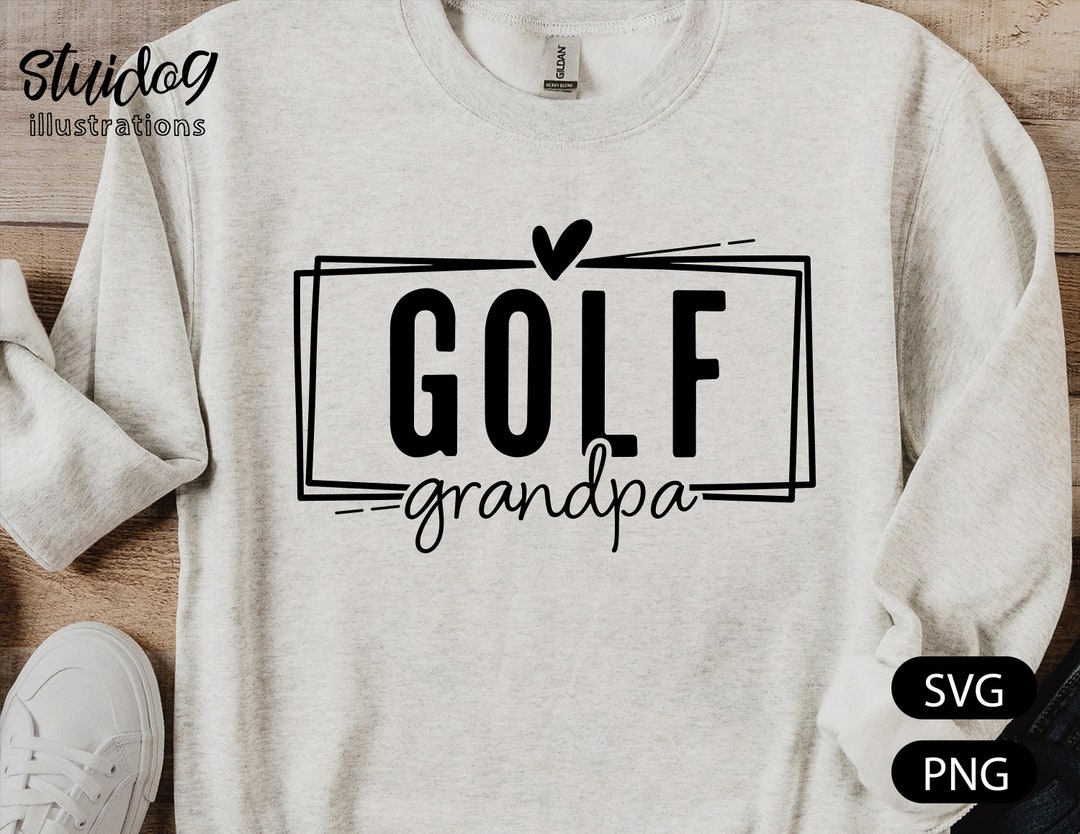 Golf Grandpa Svg Golf Grandpa Shirt Svg Golfer Grandparent Svg Png ...